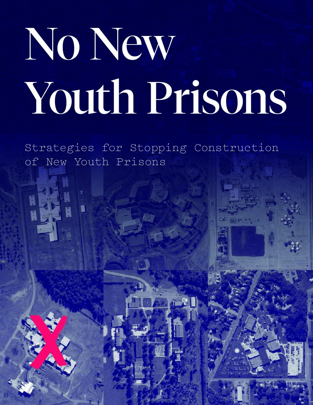 No New Youth Prisons - No Kids in Prison